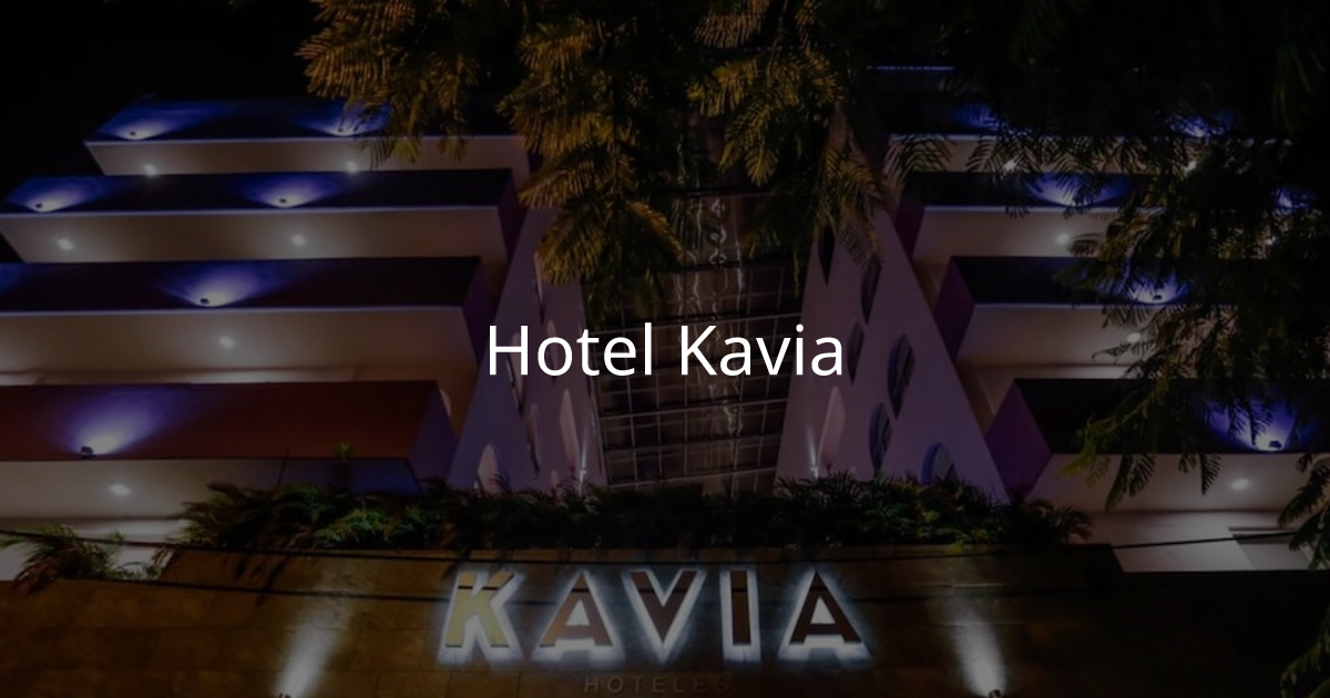 Hotel Kavia | Cancún